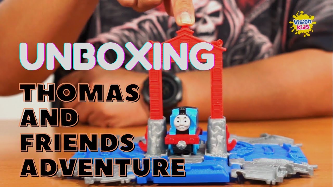 UNBOXING THOMAS AND FRIENDS ADVENTURE | UNBOXING | VISION KIDS - YouTube