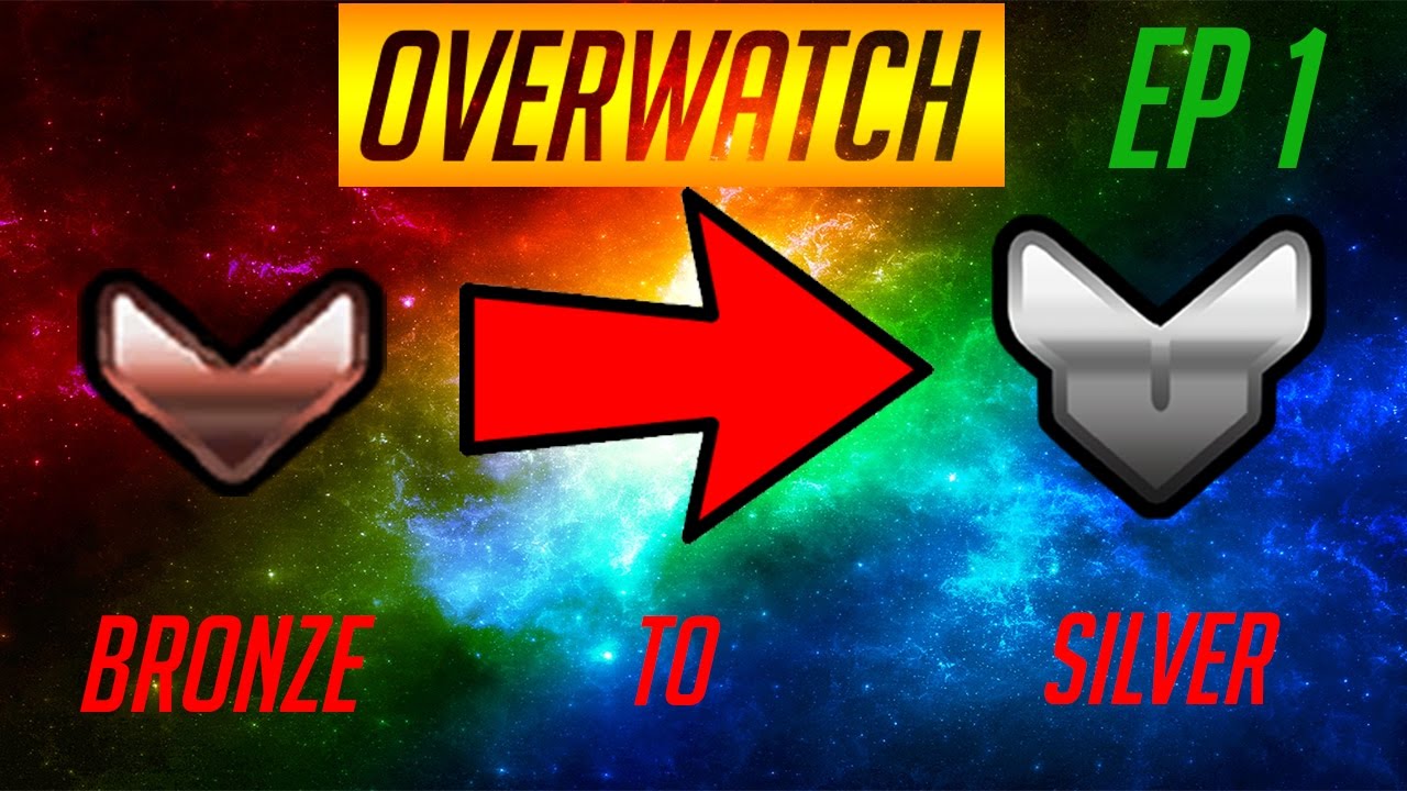 Overwatch - Road To Silver From Bronze - EP 1 - YouTube