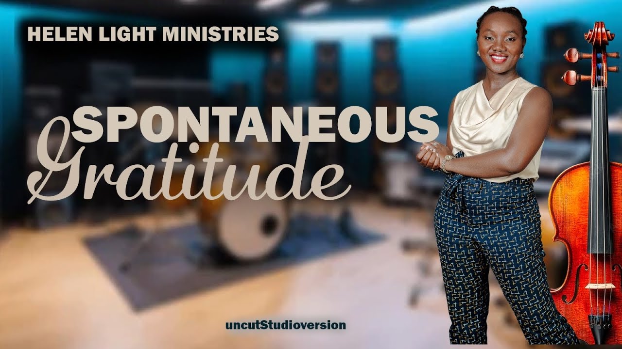 Spontaneous Gratitude (Live) - Helen Light - YouTube