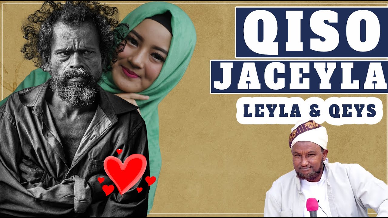 Qiso jaceyl ah ᴴᴰ┇Sheekh Xuseen Cali Jabuuti 2022 - YouTube