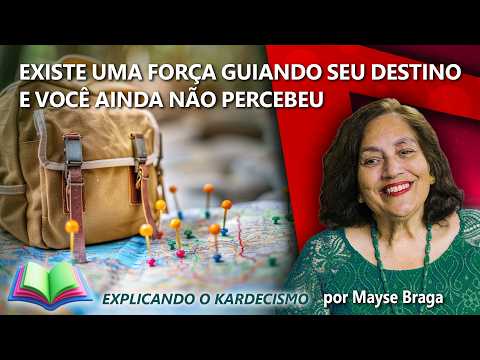 👀Nada na Sua Vida é Por Acaso — E o Espiritismo Explica _ MAYSE BRAGA (PALESTRA ESPÍRITA)