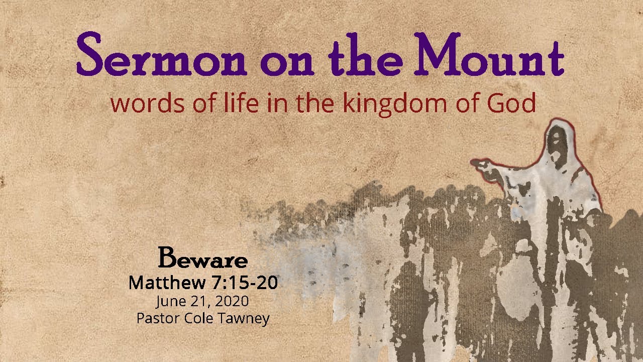 service-for-june-21-2020-matthew-7-15-20-beware-youtube