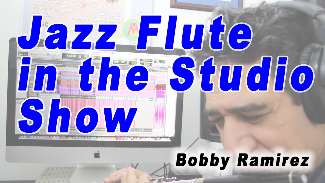 Ep7 Jazz flute in the Studio Show - Dancing Cha Cha cuban music ...
