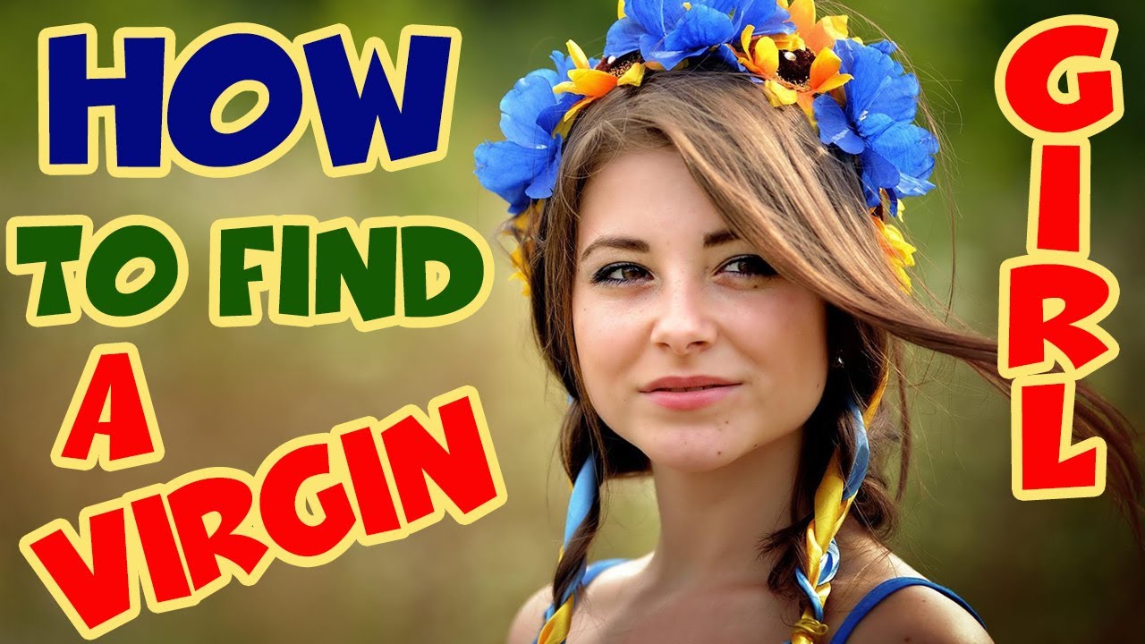 VIRGIN GIRL 👱‍♀️ How and Where can you find such 💎 today? - YouTube