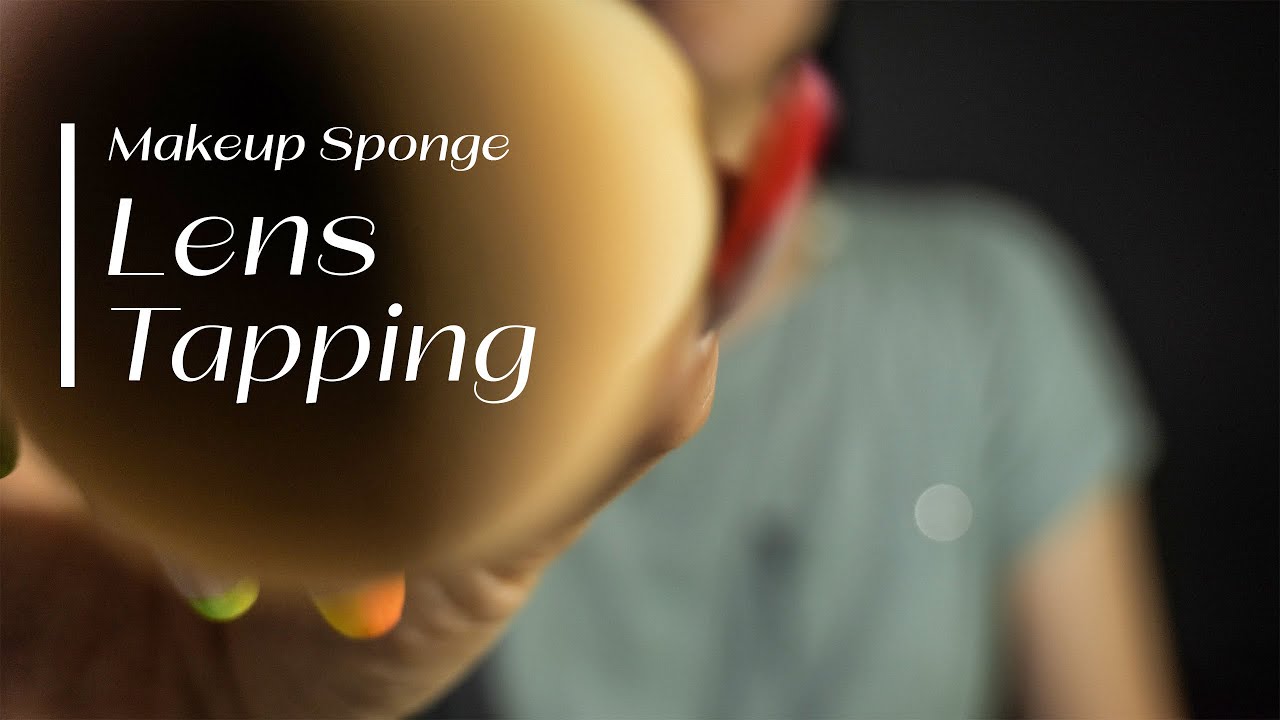 ASMR Makeup Sponge Tapping on Your Face (Actual Lens touching) | Beauty ...