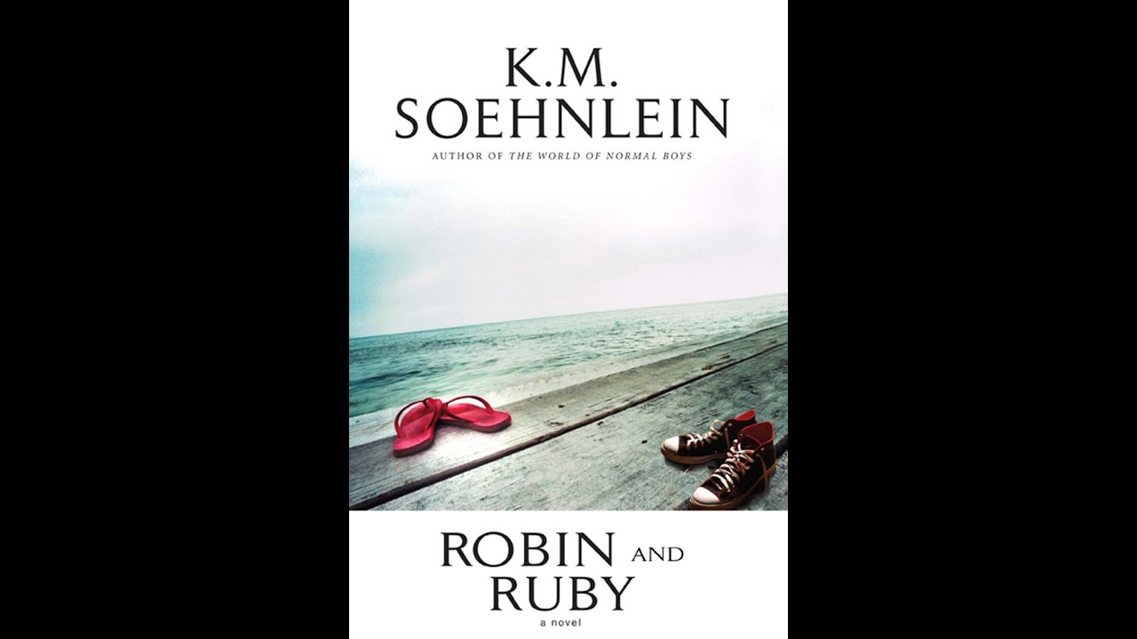 Robin and Ruby by K. M. Soehnlein (Video Book) #books #ebook #kindle - YouTube