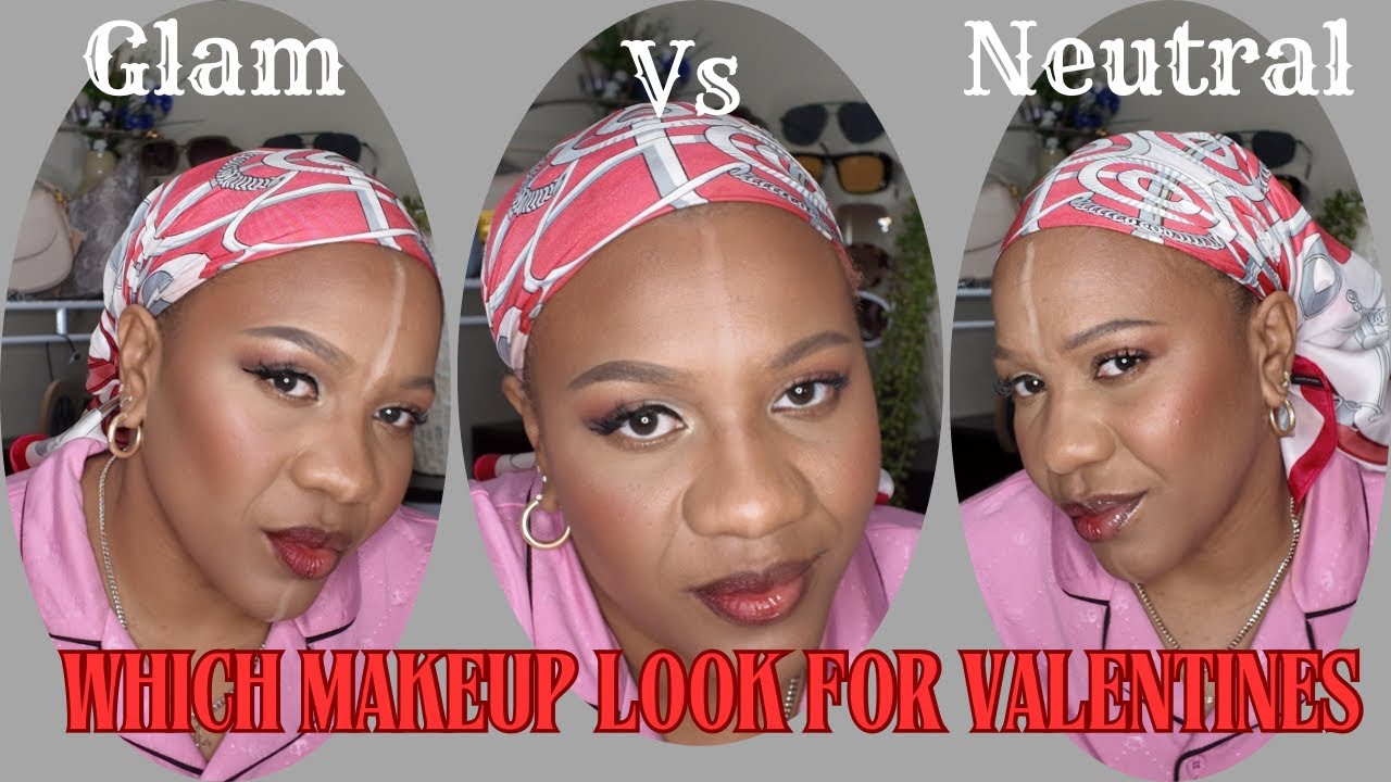 Valentines Makeup: Glam vs Natural Neural. - YouTube