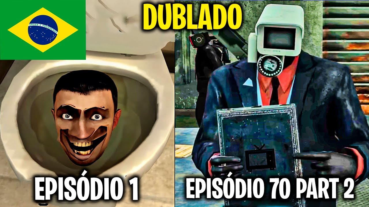 SKIBIDI TOILET 1-70 part 2 Todos Episódios (DUBLADO PT-BR) Skibidi TV ...