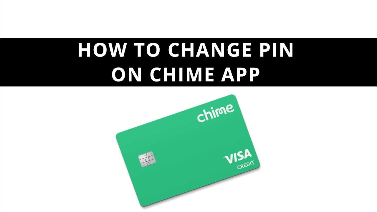 How to change PIN on Chime App - YouTube