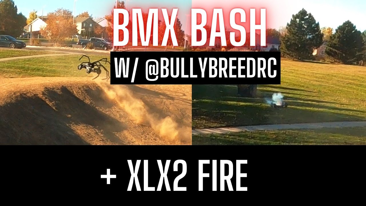 Lite BMX Bash W/ @BullyBreedRC & XLX2 Fire 😭🔥🔥😭🔥🔥😭😭 - YouTube