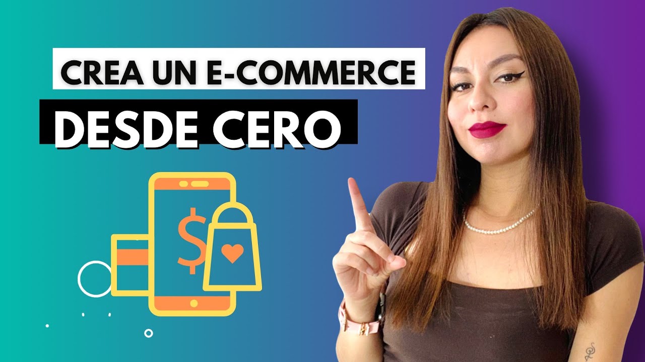 🚀 Como CREAR un E-COMMERCE desde cero en 7 pasos | negocio online 📱💸 - YouTube