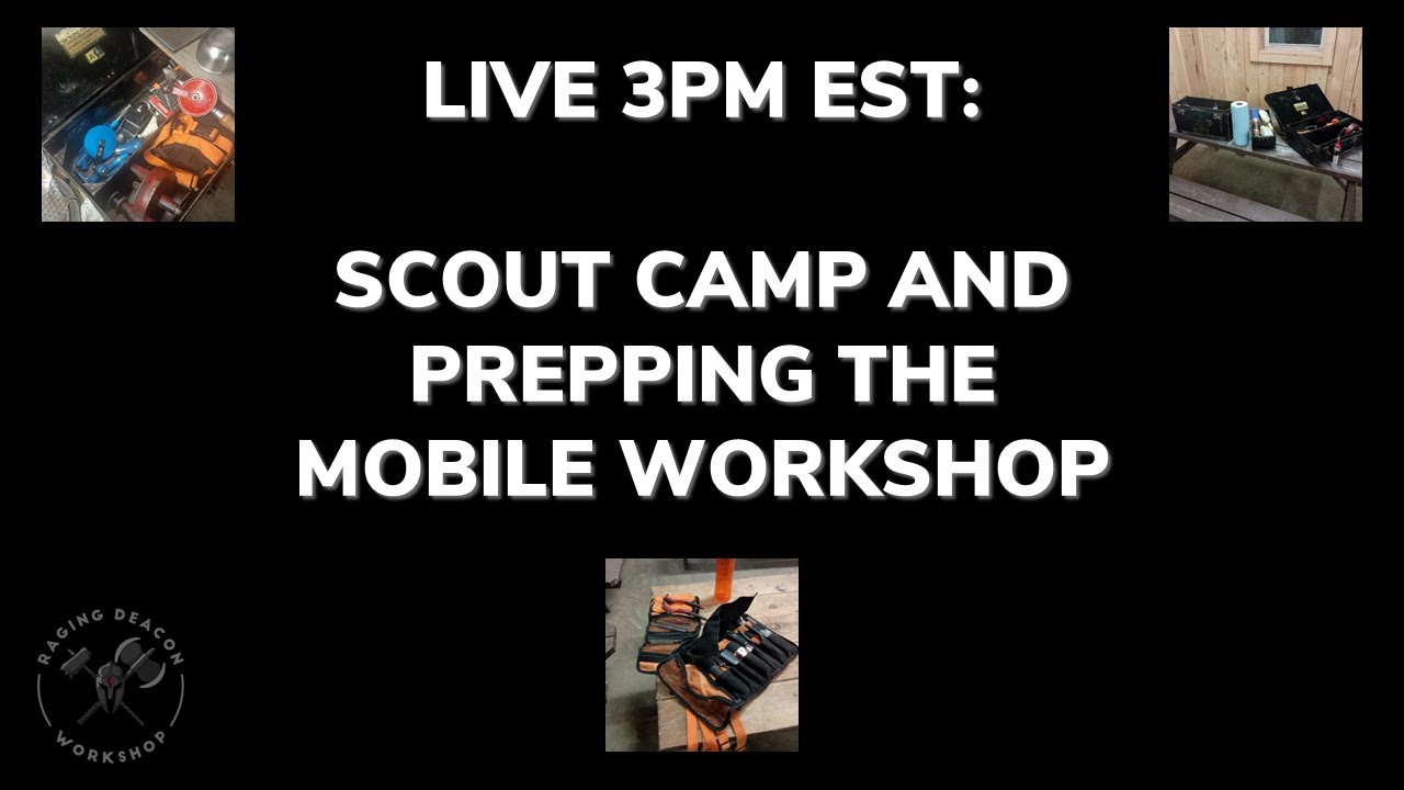 Prepping Mobile Workshop for Scout Camp - YouTube