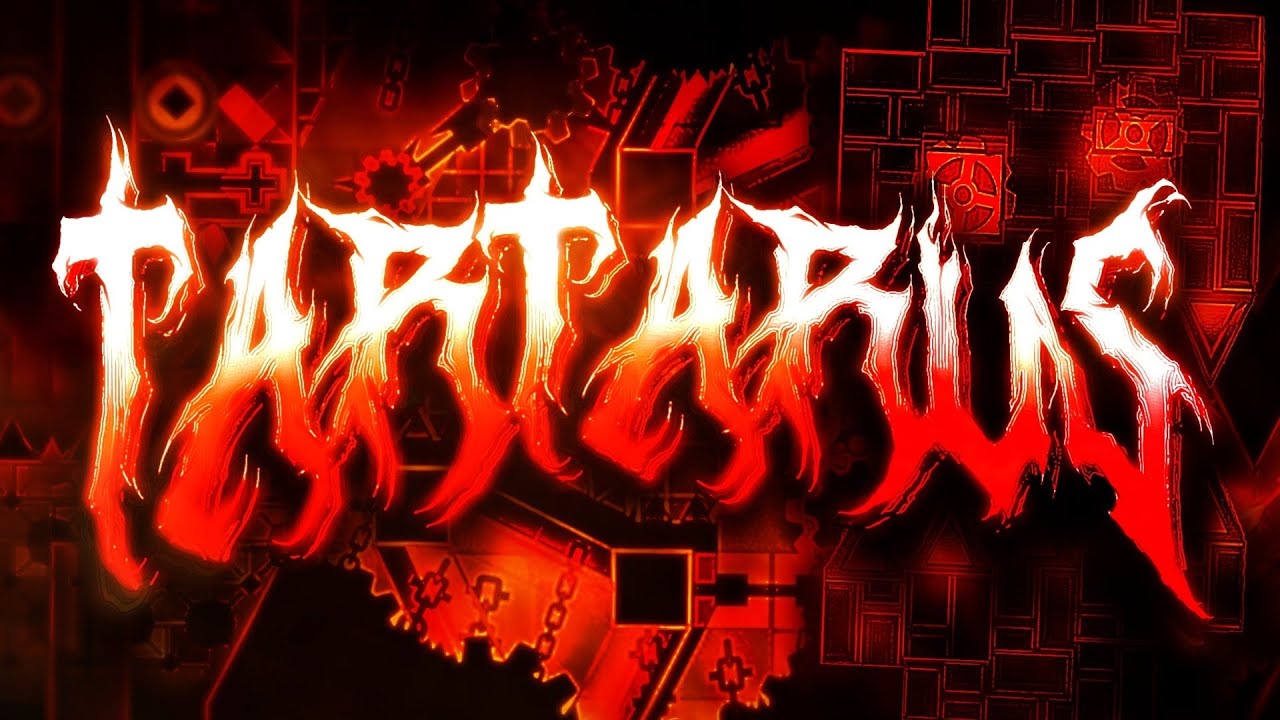 (MY HARDEST DEMON) Tartarus 100% (Extreme Demon) by Riot and more - YouTube