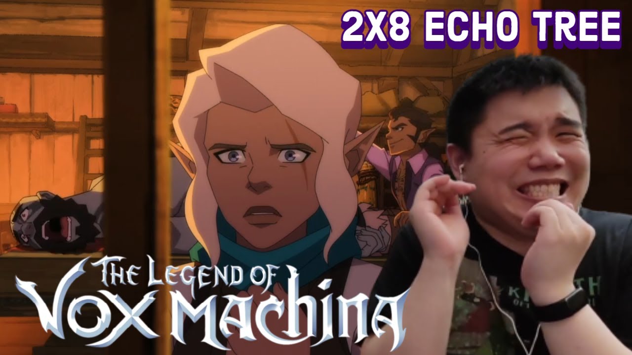 The Legend of Vox Machina 2x8- Echo Tree Reaction! - YouTube