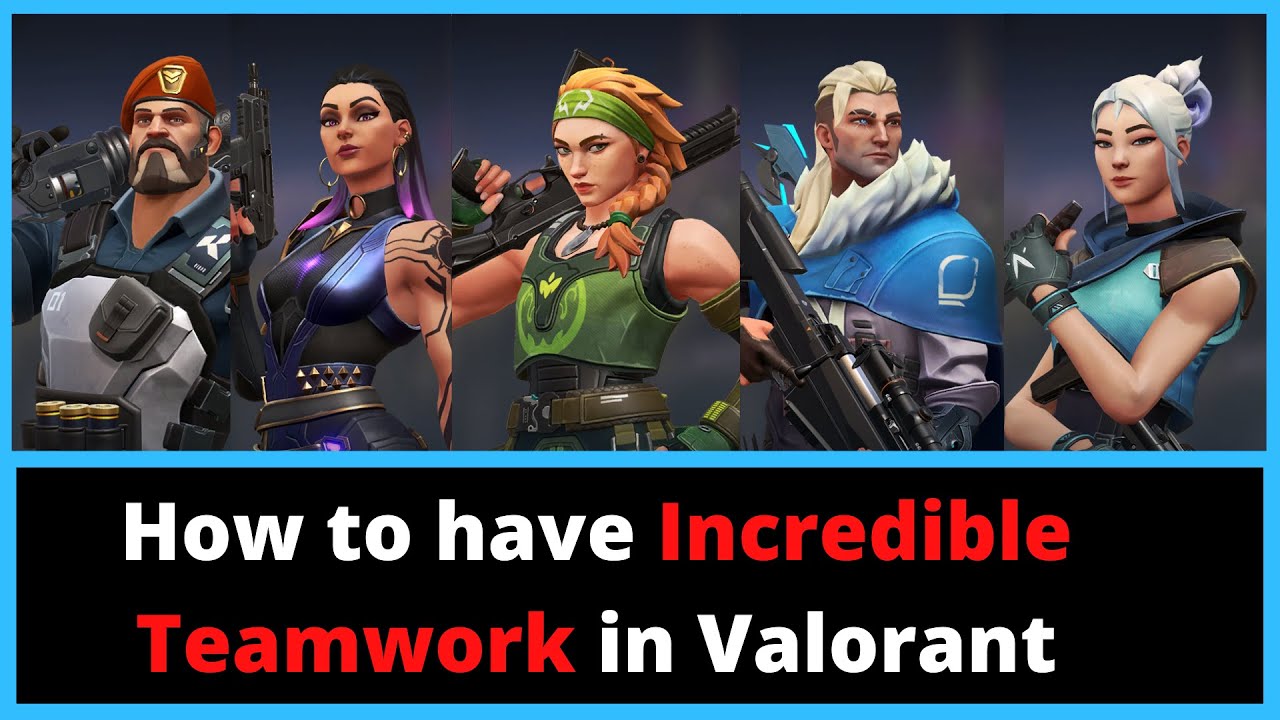How to have Incredible Teamwork in Valorant - YouTube