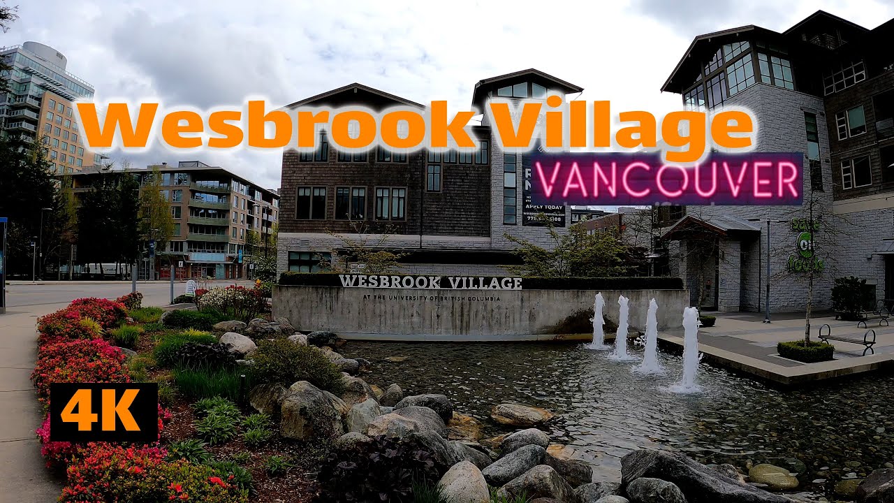 🇨🇦[4K] WALK - WESBROOK VILLAGE, UBC, VANCOUVER. April 2021 - YouTube