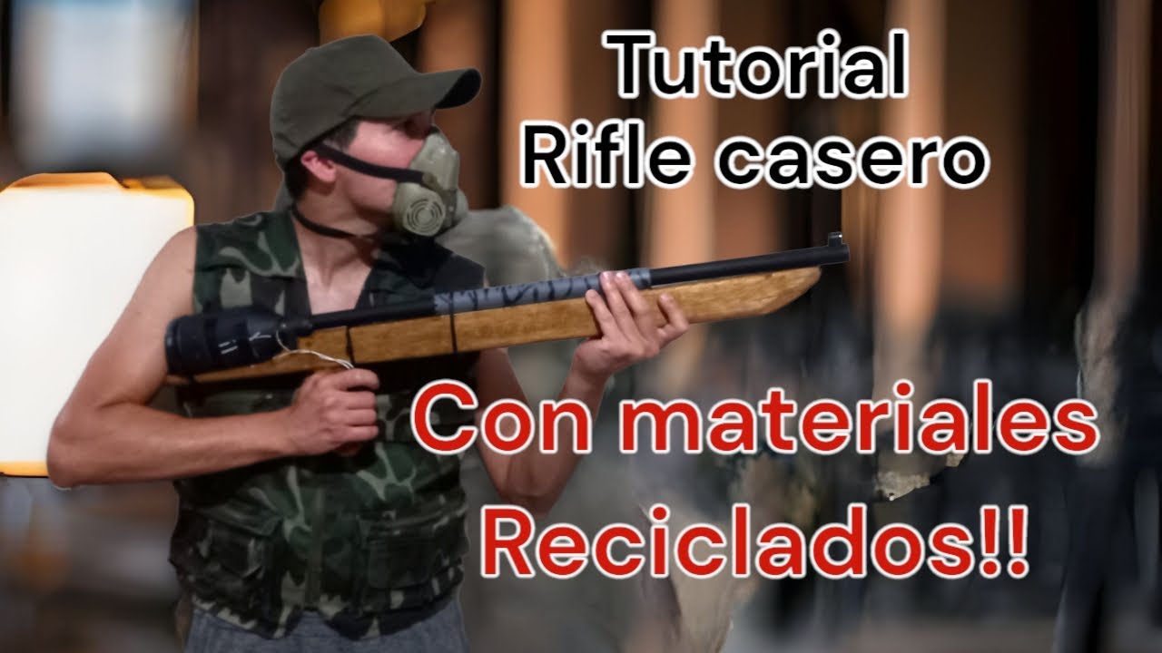 Como hacer un rifle casero muy potente con materiales reciclados ( resumido y bien explicado ...