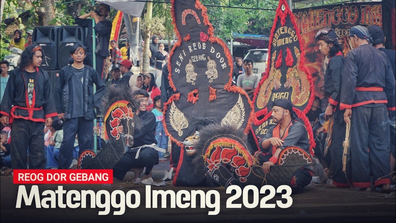 MATENGGO IMENG, REOG DOOR GEBANG (LIVE) RASUL CUWELO 2023 - YouTube