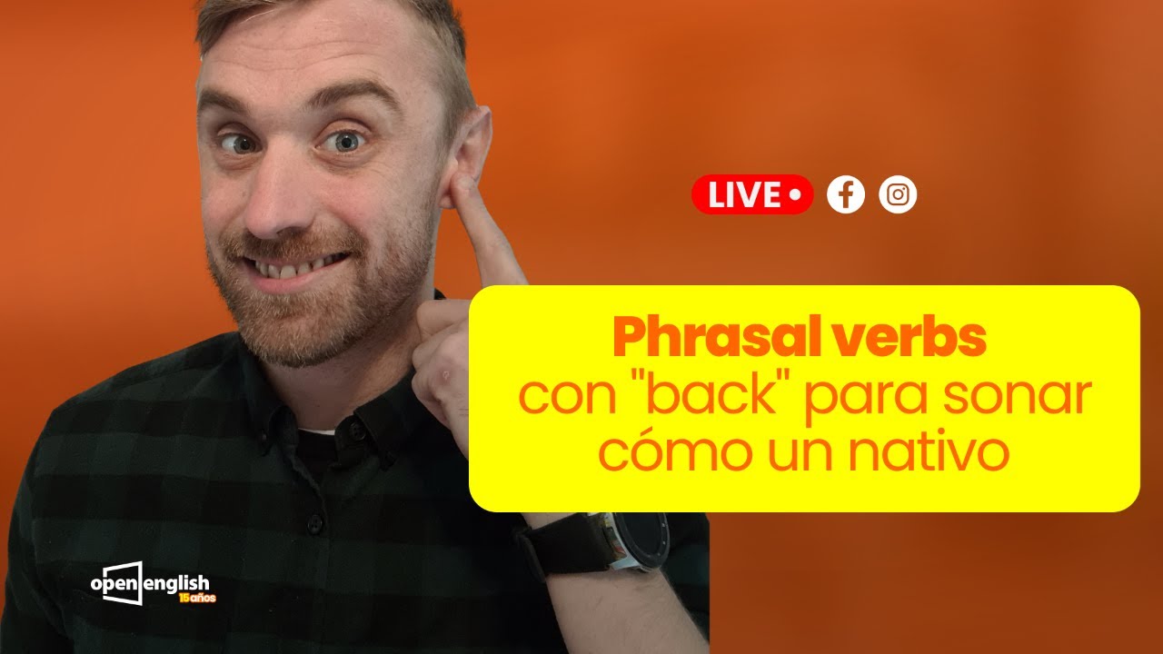 Phrasal verbs with "back" - Aprende inglés gratis - YouTube