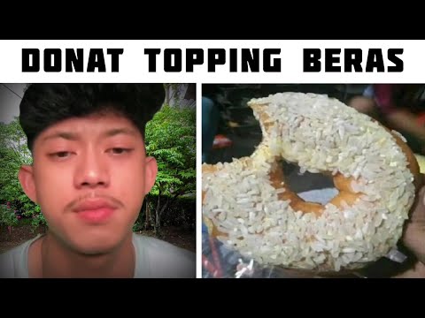 Donat Toping Beras...(Wailah Enak VS Mau Ma*i Kapan Lu?)