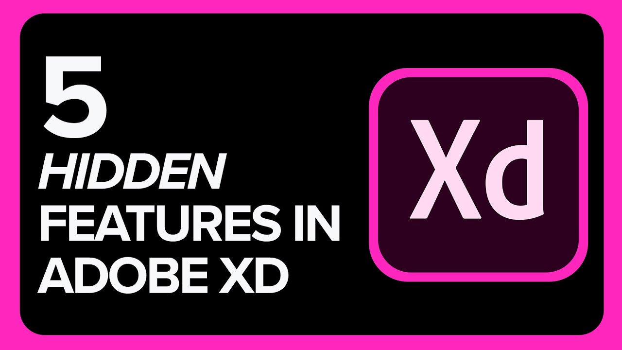 5 HIDDEN Features in Adobe XD | UI Design Tutorial - YouTube