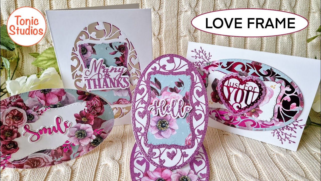 Tonic Studios LOVE FRAME - 4 WAYS! - YouTube