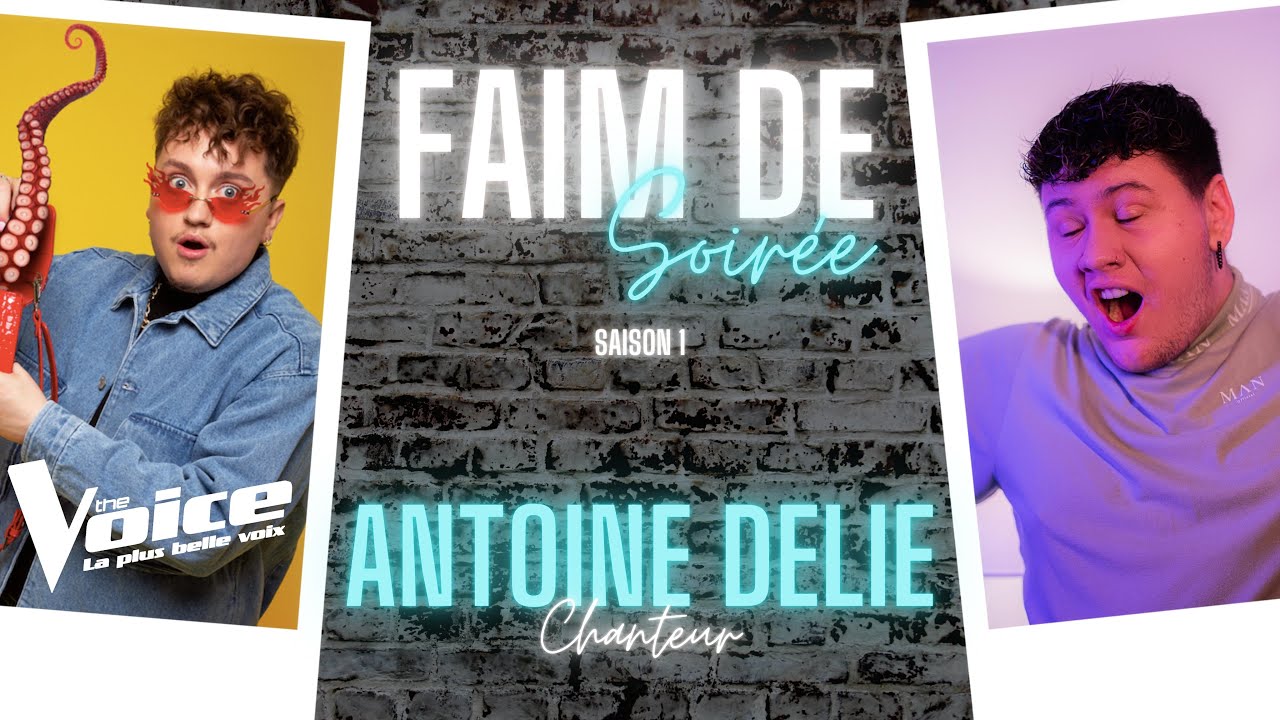 Ma FAIM DE SOIRÉE avec ANTOINE DELIE ! (The Voice) - YouTube