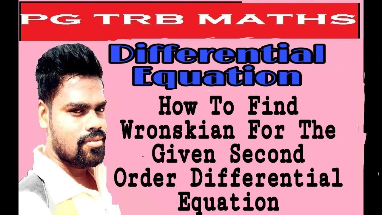 PG TRB MATHS | WRONSKIAN | ODE AND PDE - YouTube