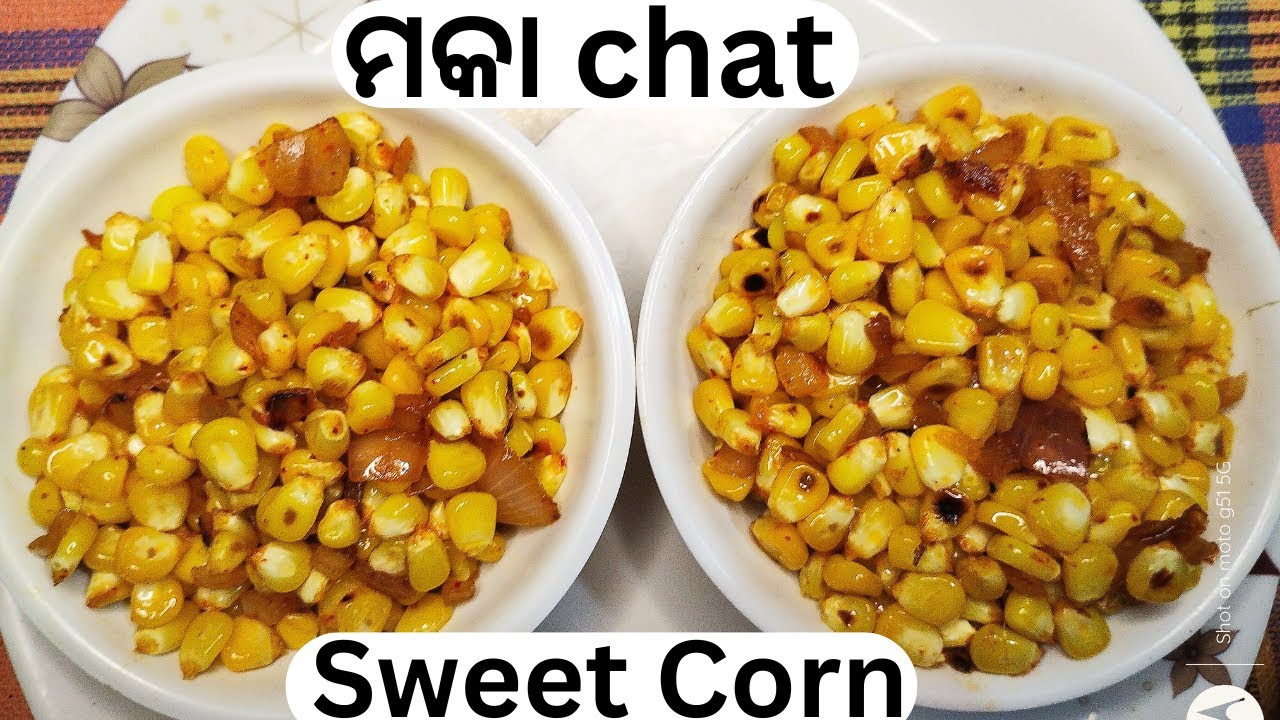 ମସଲା ମକା ଚାଟ୍। Sweet Corn Chat Recipe । ମକା recipe - YouTube