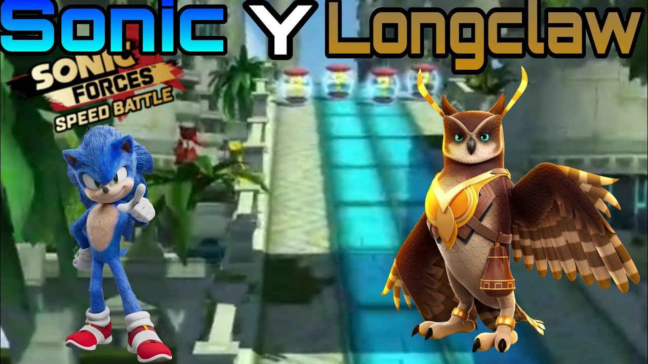 ¡Sonic la pelicula y Longclaw se unen! (Sonic Forces: Speed Battle ...