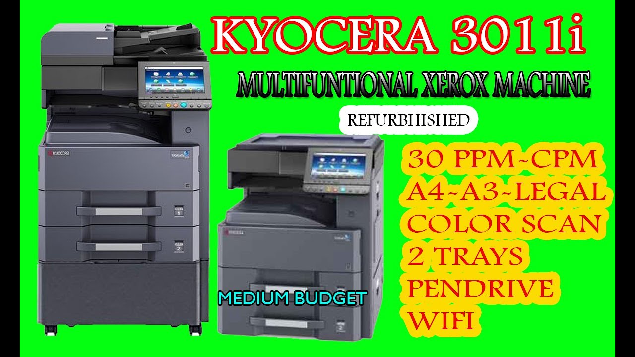 MEDIUM BUDGET XEROX MACHINE | KYOCERA 3011 | PER DAY 30000 PAGES ...