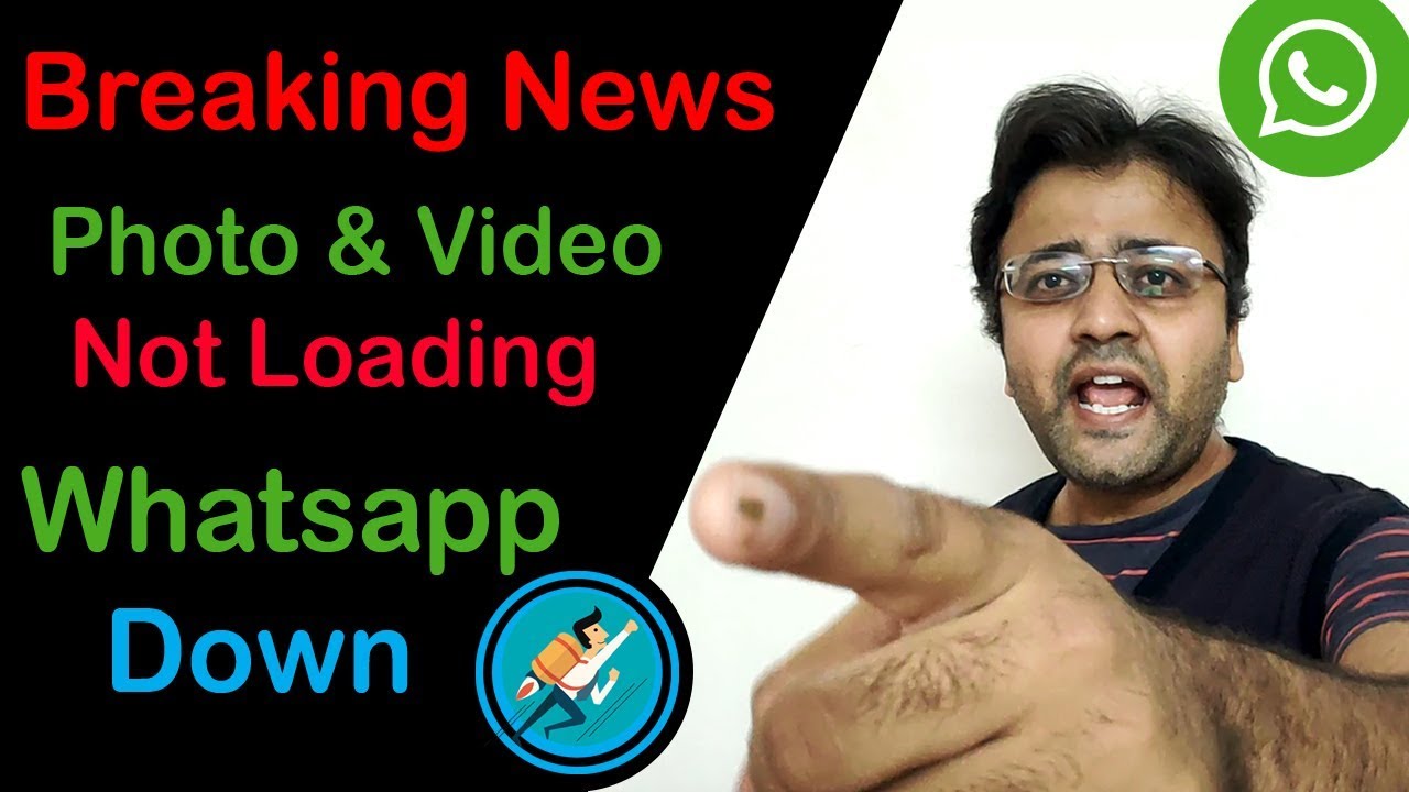 Whatsapp Down Photo Video Not Loading | Whatsapp Image Issue | Whatsapp ...
