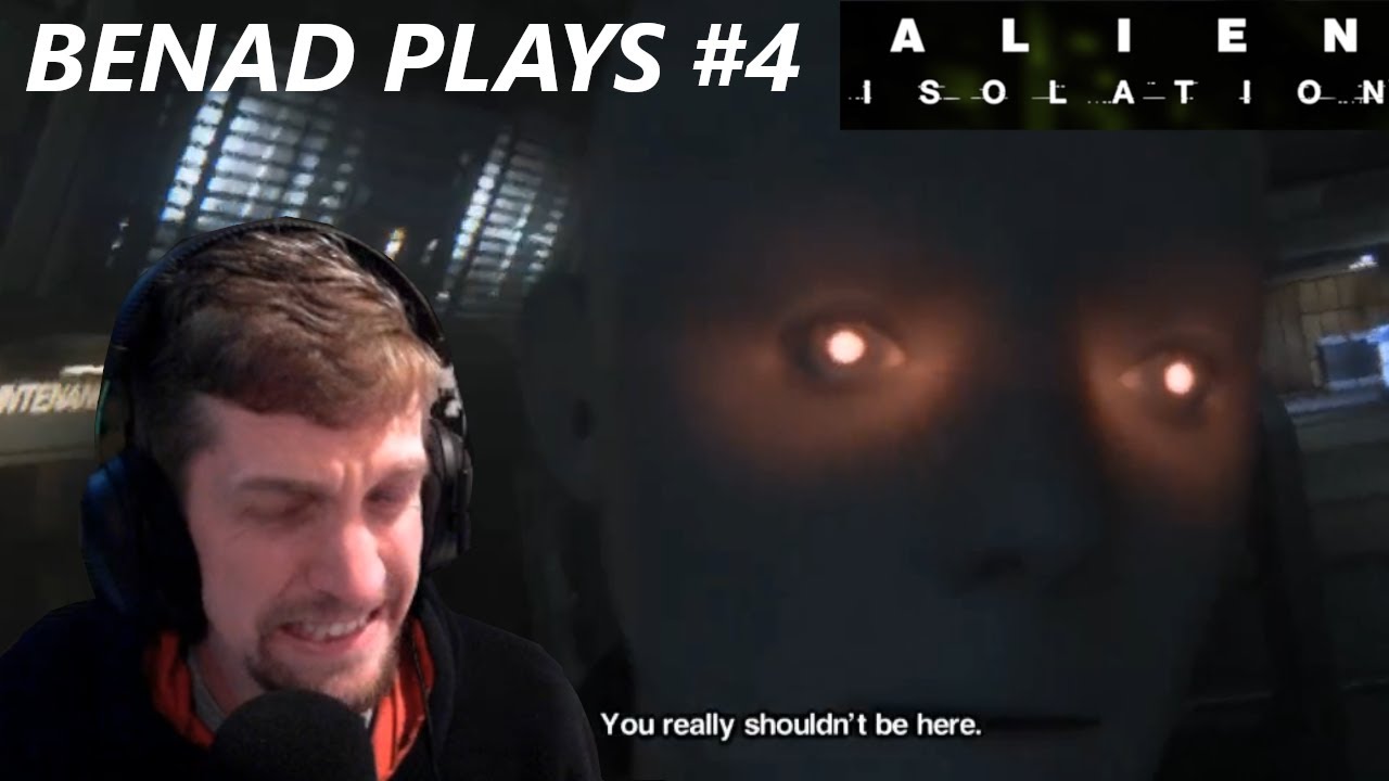 BenAD Plays Alien Isolation #4: Androids and Aliens - YouTube