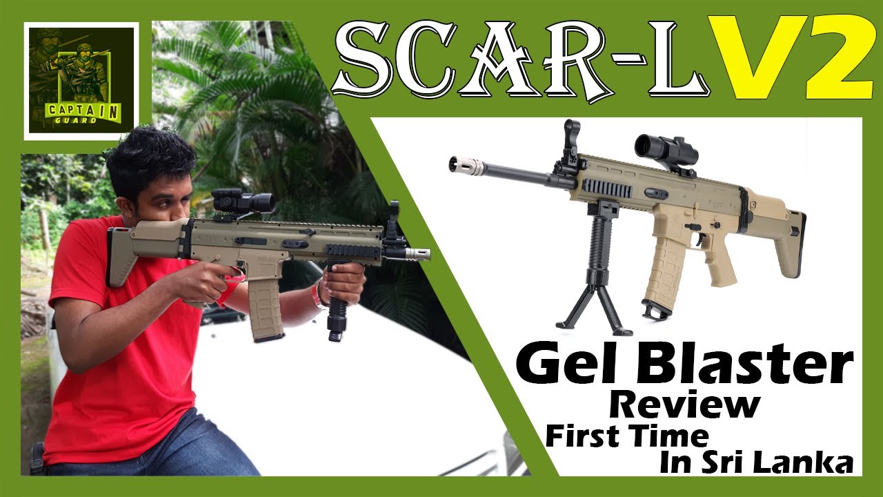 Scar L V2 Gel Blaster Gun | Toy Gun Reviews | Captain Guard - YouTube