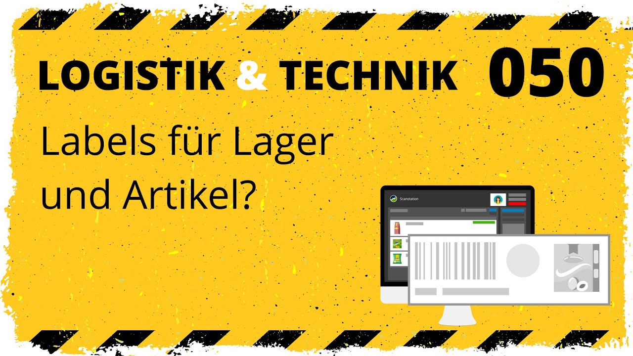 Labels für Lagerplätze und Artikel - logistik&technik | 050 - YouTube