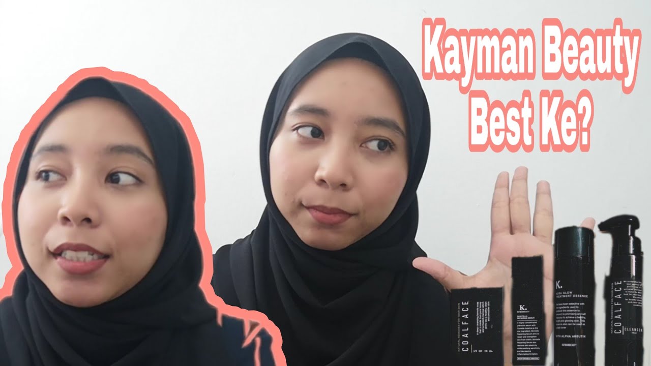 Kayman Beauty Best Ke? ft Skincare Routine - YouTube