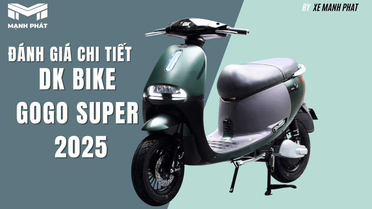 REVIEW XE MÁY ĐIỆN DK GOGO SUPER 2025 | MẪU GOGO CAO CẤP NHẤT HIỆN NAY ...