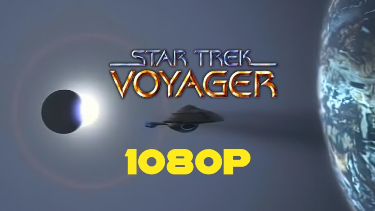 Star Trek Voyager Opening Remastered By A.I To HD (1080p) - YouTube