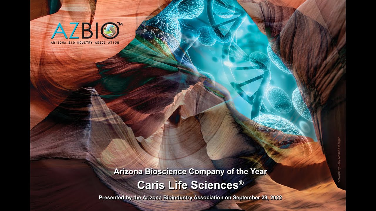 Caris Life Sciences: 2022 Arizona Bioscience Company of the Year - YouTube
