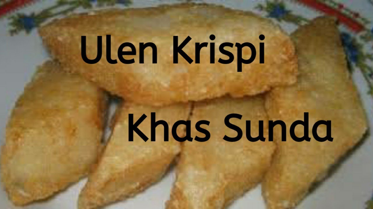 ULEN KRISPI KHAS SUNDA - YouTube