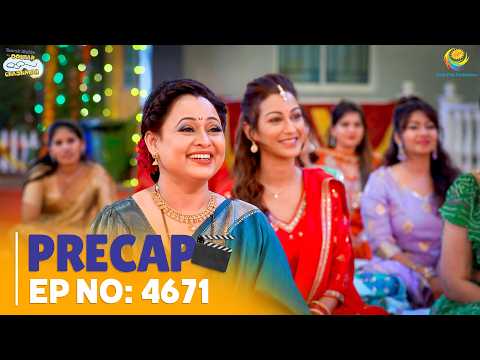 Ep 4671 - PRECAP! | Taarak Mehta Ka Ooltah Chashmah | तारक मेहता का उल्टा चश्मा