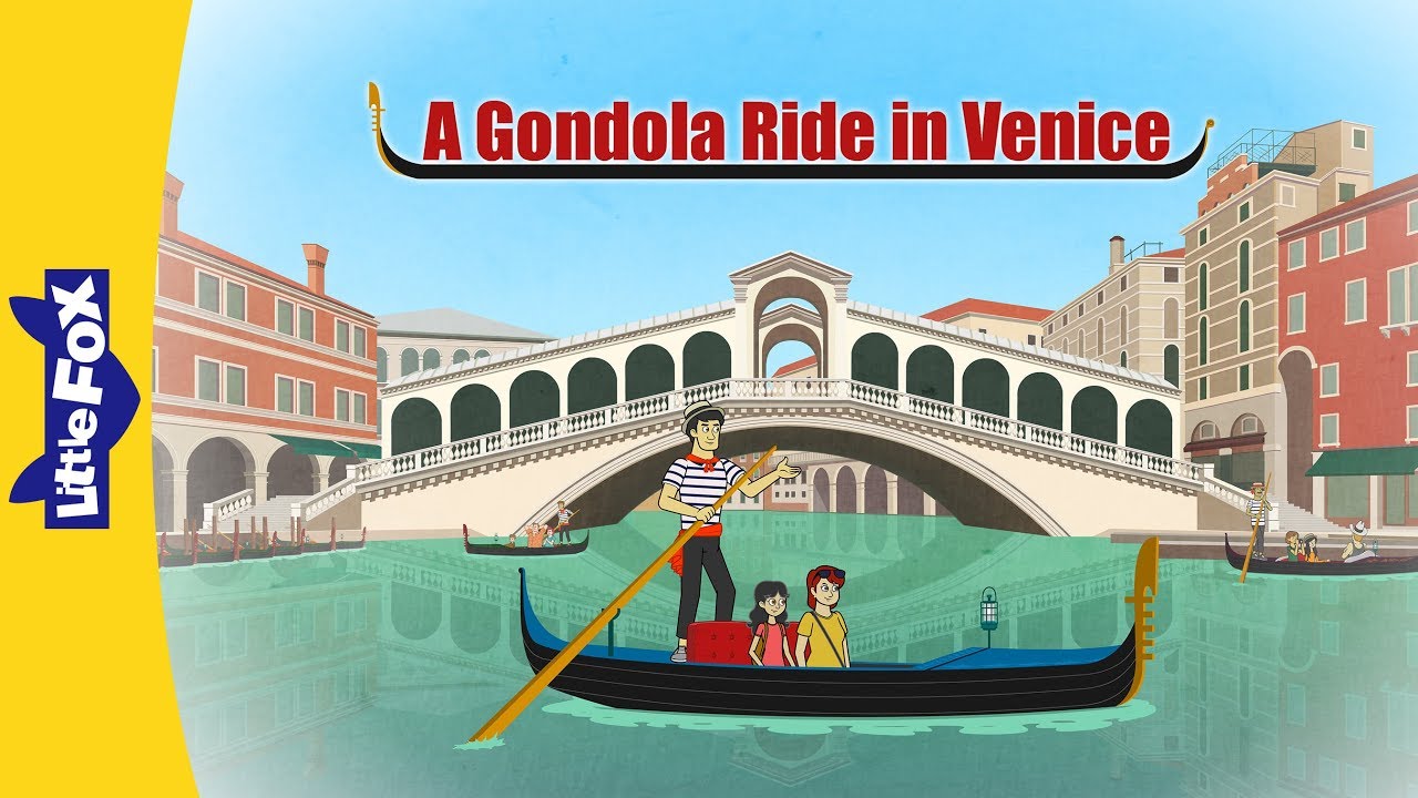 Gondola Ride in Venice | Culture and History | Little Fox | Bedtime ...