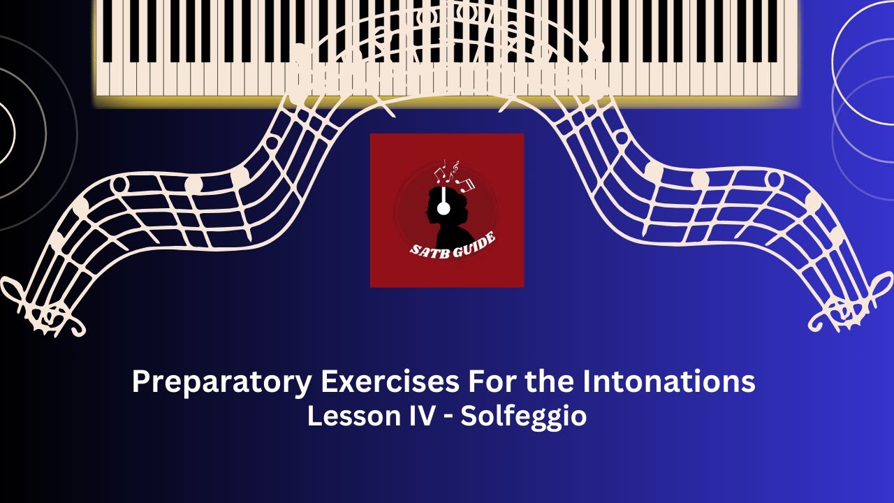 Preparatory Exercises For the Intonations Lesson IV - Solfeggio - YouTube