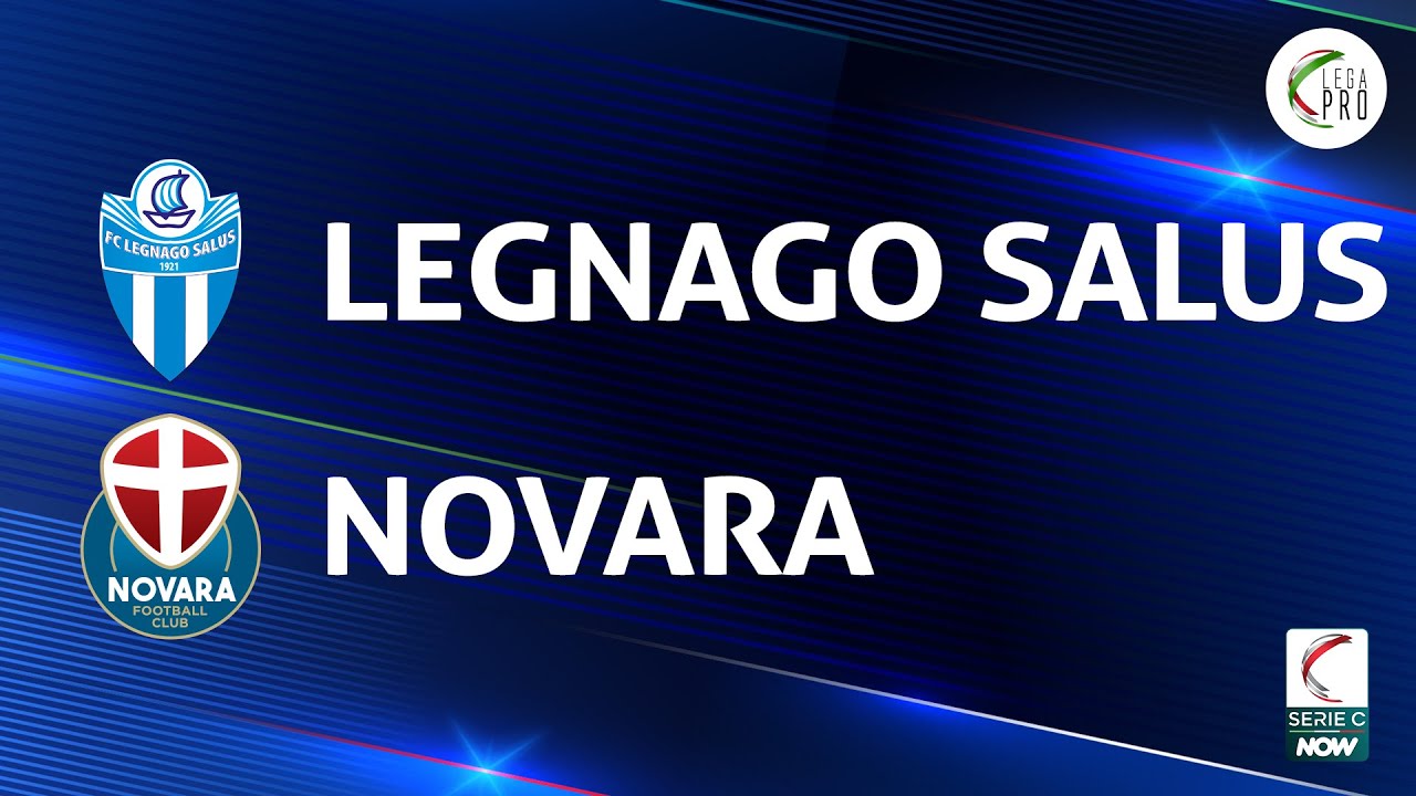 Legnago Salus - Novara 1-1 | Gli Highlights - YouTube