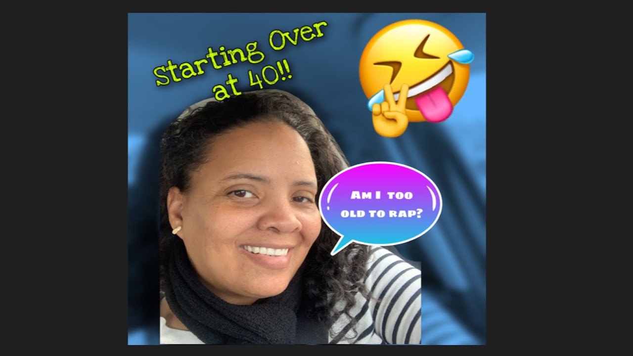 Starting over at 40!!! Welcome! - YouTube
