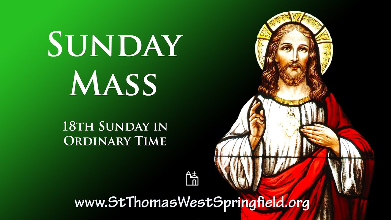 Sunday Mass August 1 2021 YouTube Sunday Mass August 1 2021 YouTube
