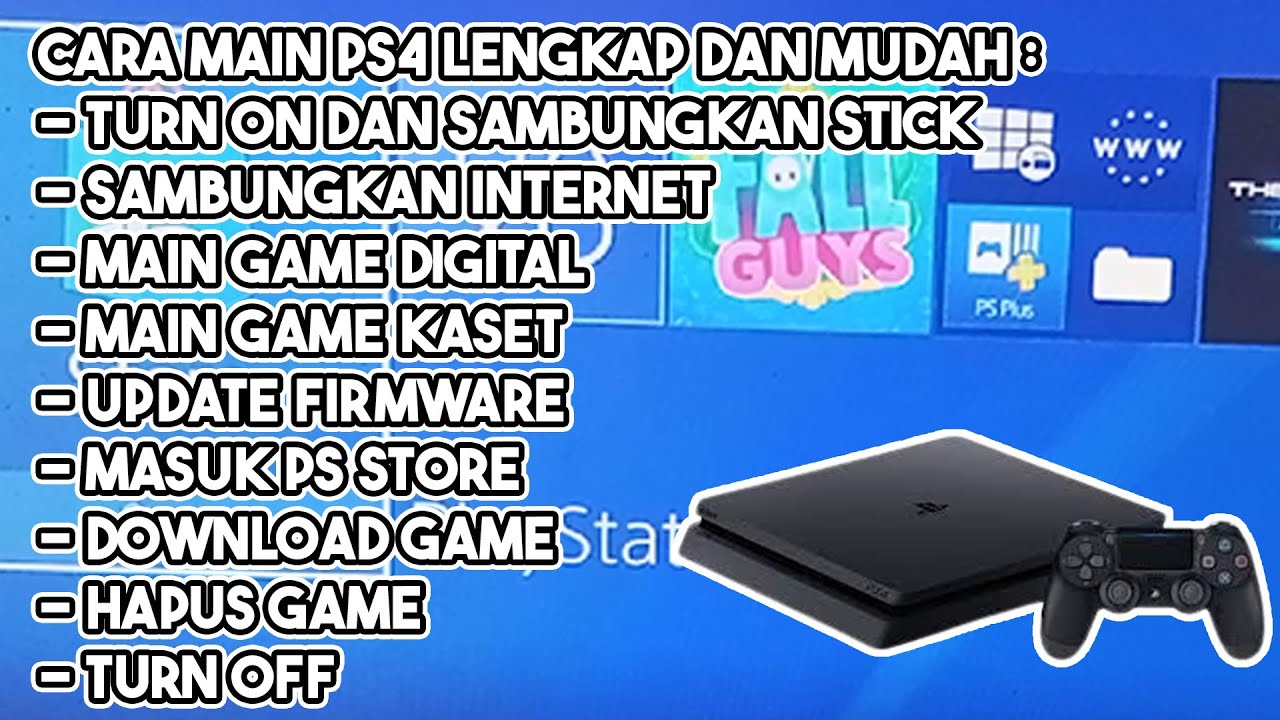 CARA MAIN PS4 LENGKAP DAN MUDAH UNTUK PEMULA 2023 - PS4 INDONESIA - YouTube