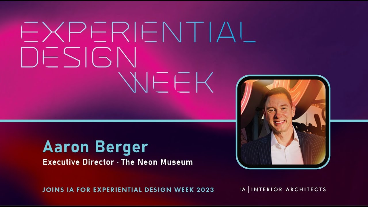 Aaron Berger | The Neon Museum's Executive Director - YouTube