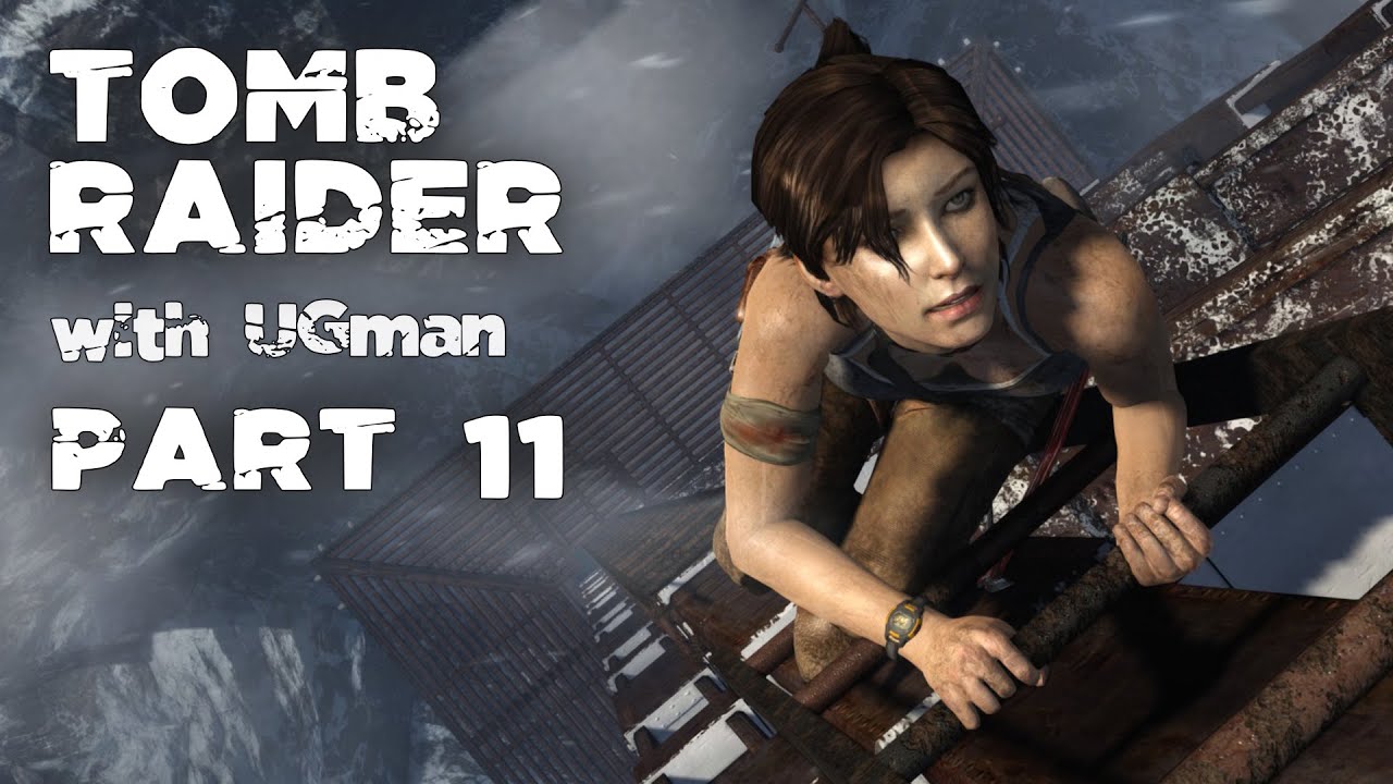 Tomb Raider (2013) Gameplay Walkthrough Part 11 - THE CLIMB (PC) | No ...