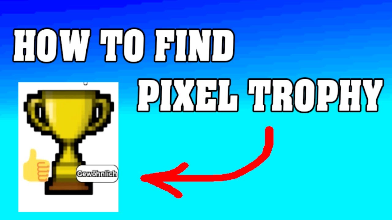HOW TO FIND PIXEL TROPHY - FIND THE TROPHIES / Roblox - YouTube
